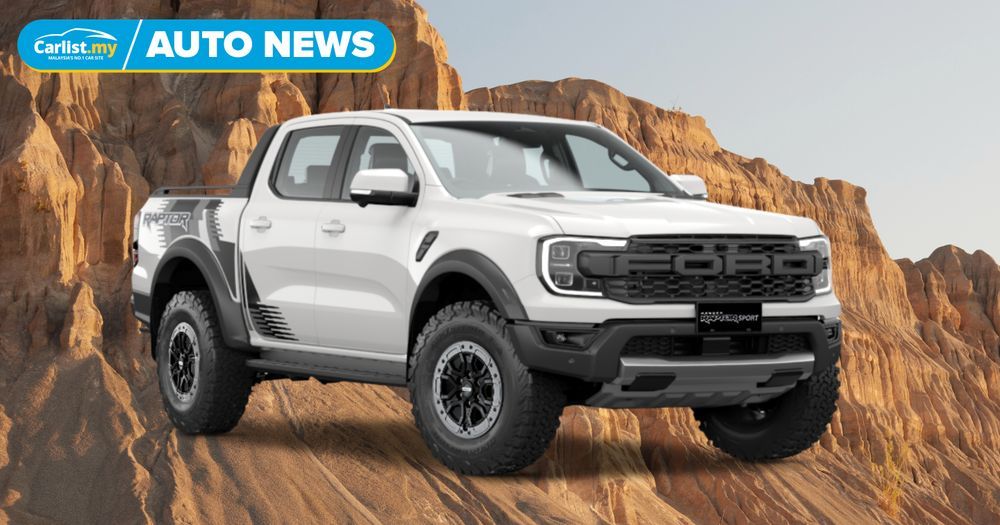 SDAC launches limited edition Ford Ranger Raptor Sport for RM274k, adds ...