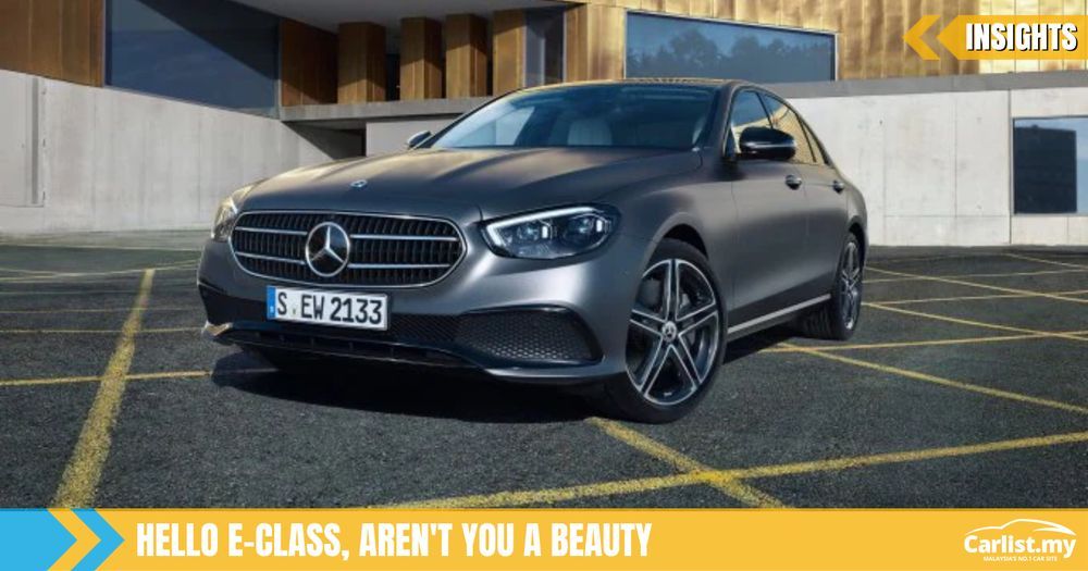 The New E-Class - A Class Above The Rest - Insights | Carlist.my