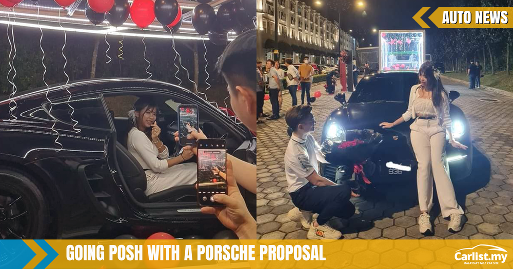 Johor man's lavish Porsche proposal goes viral - Auto News | Carlist.my