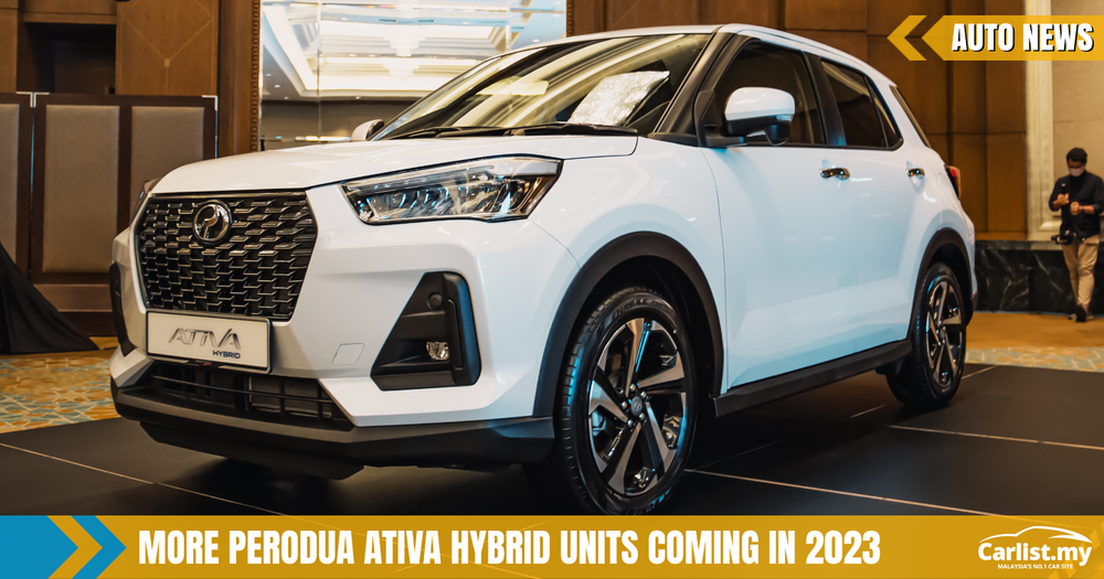 More Perodua Ativa Hybrids available soon? - Auto News | Carlist.my